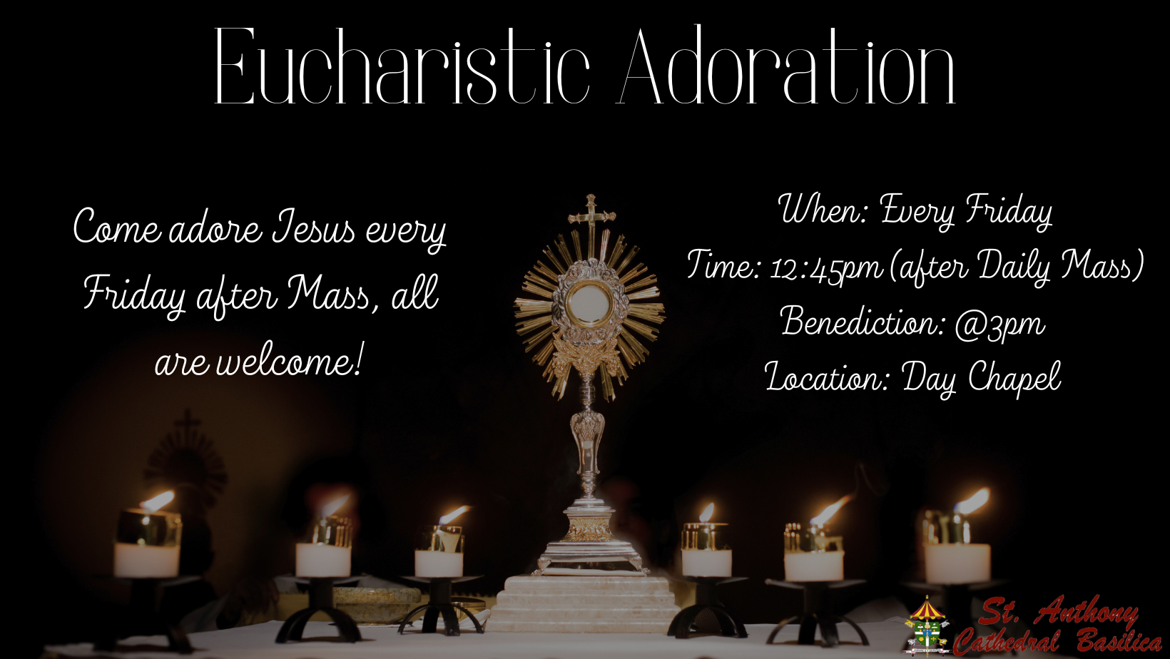Adoration Times - The Historic Saint Anthony Cathedral Basilica ...