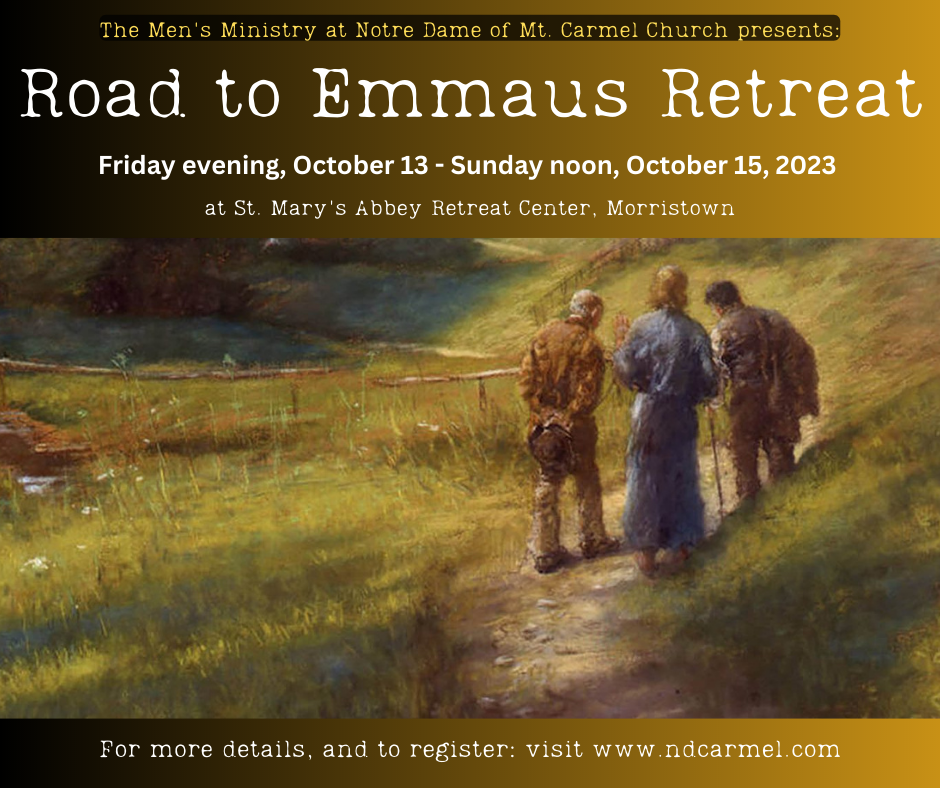 Road to Emmaus Men's Retreat - Notre Dame of Mt. Carmel, Cedar Knolls ...