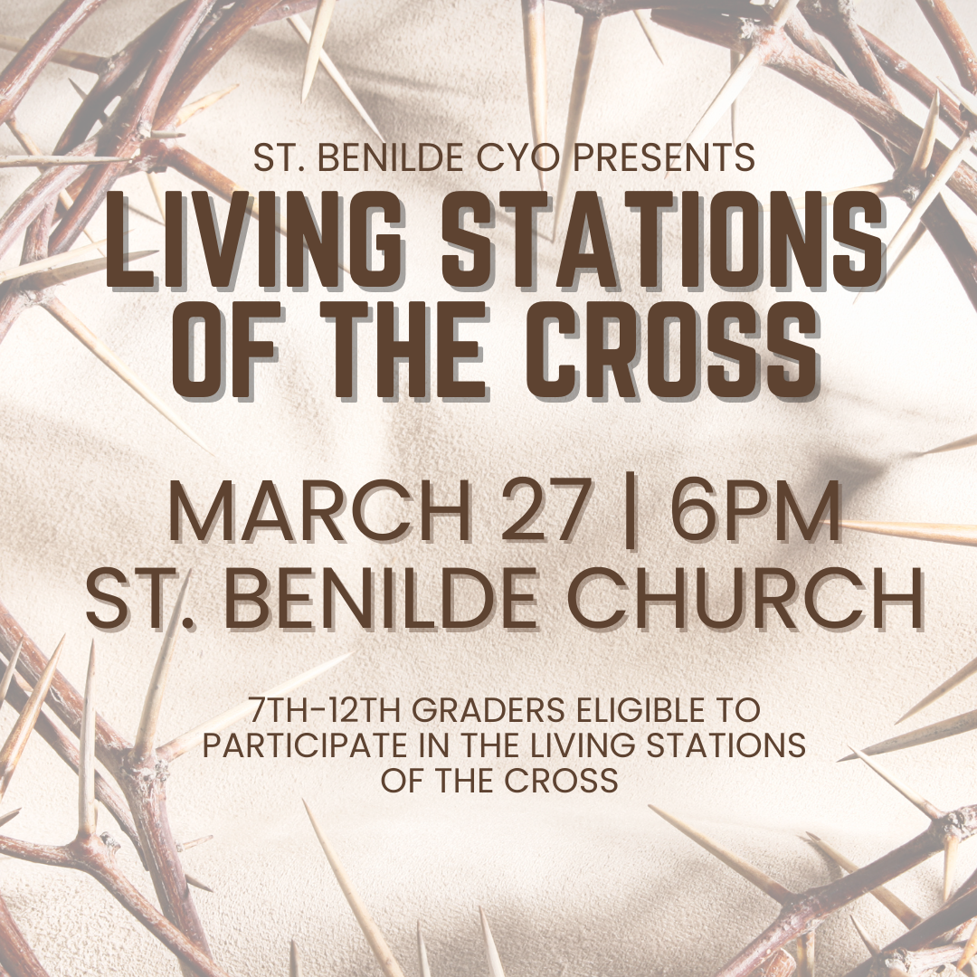 The Living Stations of the Cross - St. Benilde Catholic Church ...