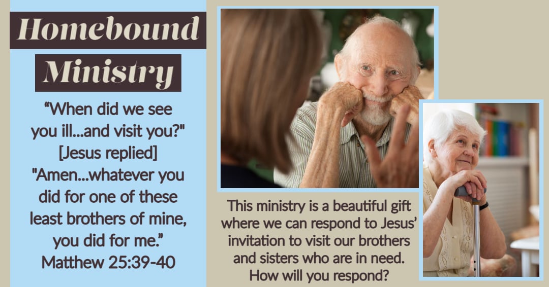 Homebound Minister | Church of St. Pius X | White Bear Lake, MN