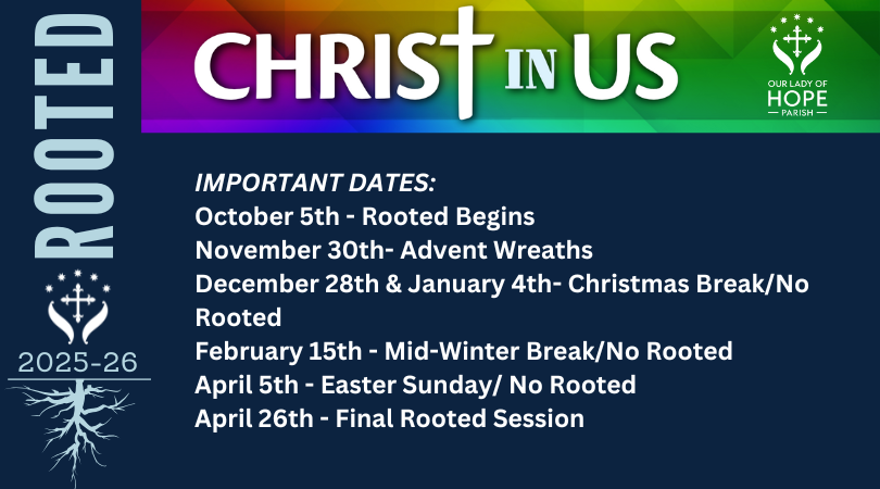 Rooted programming - Our Lady of Hope - Everett, WA