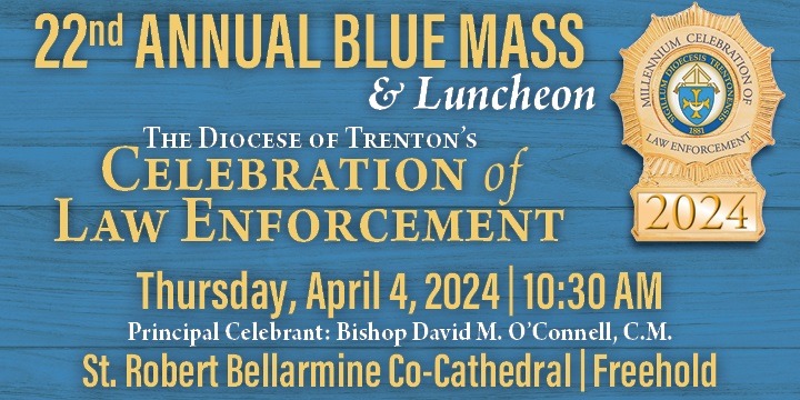 Blue Mass and Luncheon - Diocese of Trenton - Lawrenceville, NJ