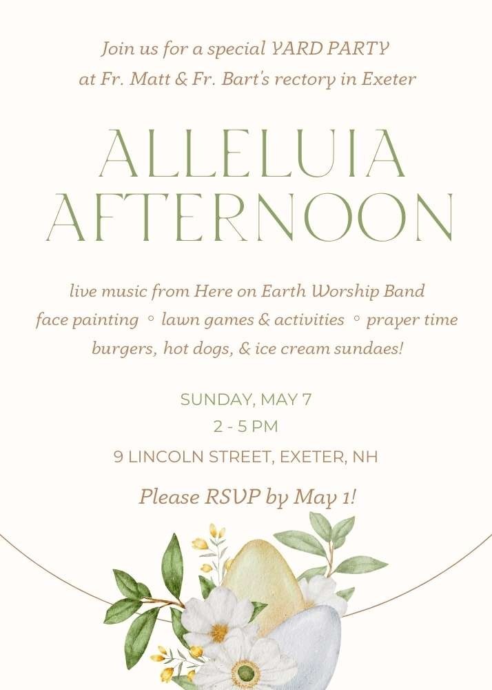 Alleluia Afternoon | St. Michael Parish Catholic Church | Exeter, New ...