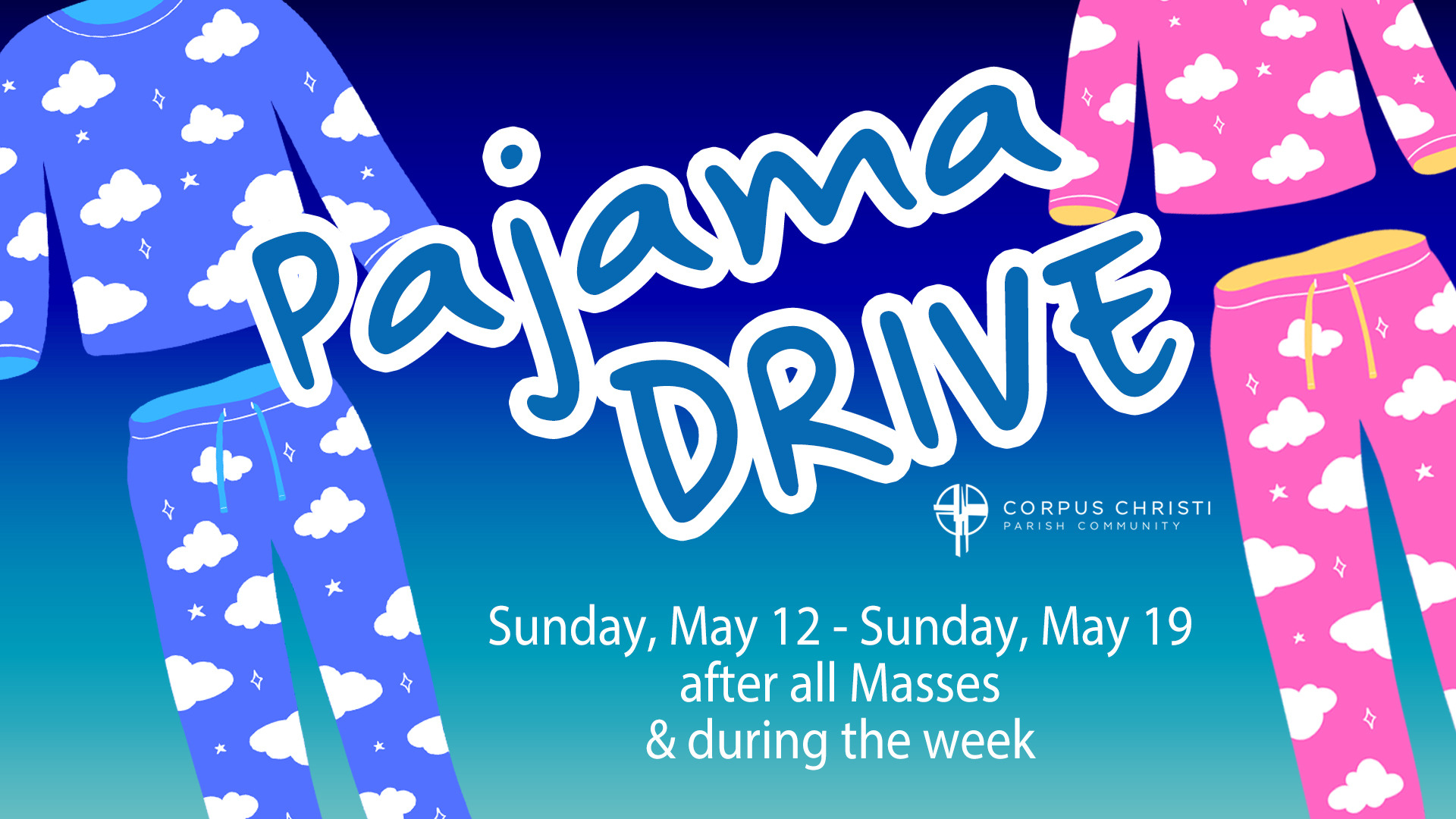 Mother's Day Pajama Drive - Corpus Christi, Chatham Township - Chatham ...