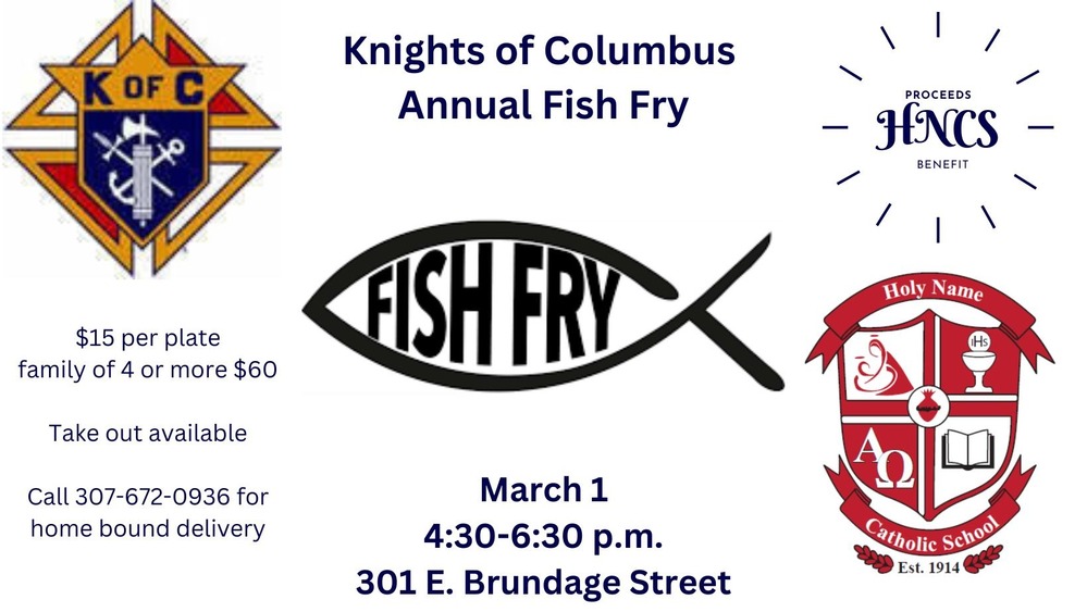 Lenten Fish Fry - Holy Name Catholic Church & School - Sheridan, WY