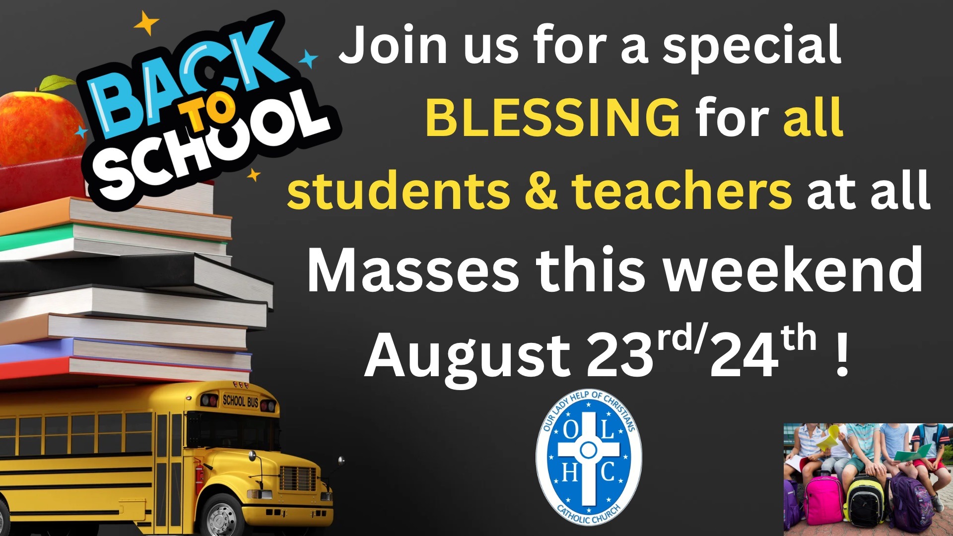 Back to School Blessing for Students & Teachers at all Masses - Our ...