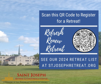 2024 Retreats & SJRCC Updates - St. Joseph Retreat & Conference Center ...