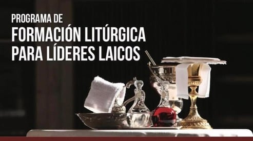 Programa de Formación Litúrgica para Líderes Laicos - Our Lady Queen of ...