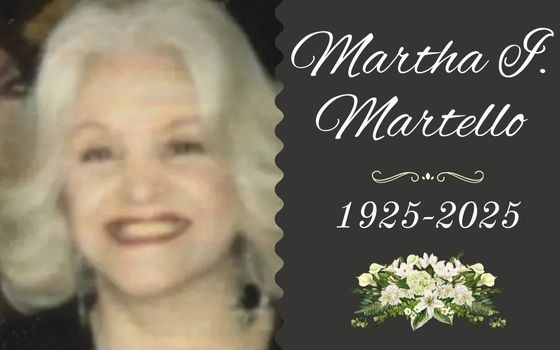 Martha I. Martello: Feb. 17, 1925 - April 16, 2025 - Holy Spirit Parish ...
