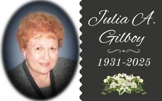 Julia A. Gilboy: July 22, 1931 - June 5, 2025 - Holy Spirit Parish - PA
