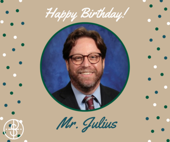 Saint Paul Catholic Classical School - Happy Birthday, Mr. Julius ...