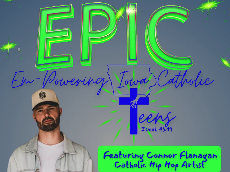 Archdiocese of Dubuque - EPIC - High School Event - Dubuque, IA