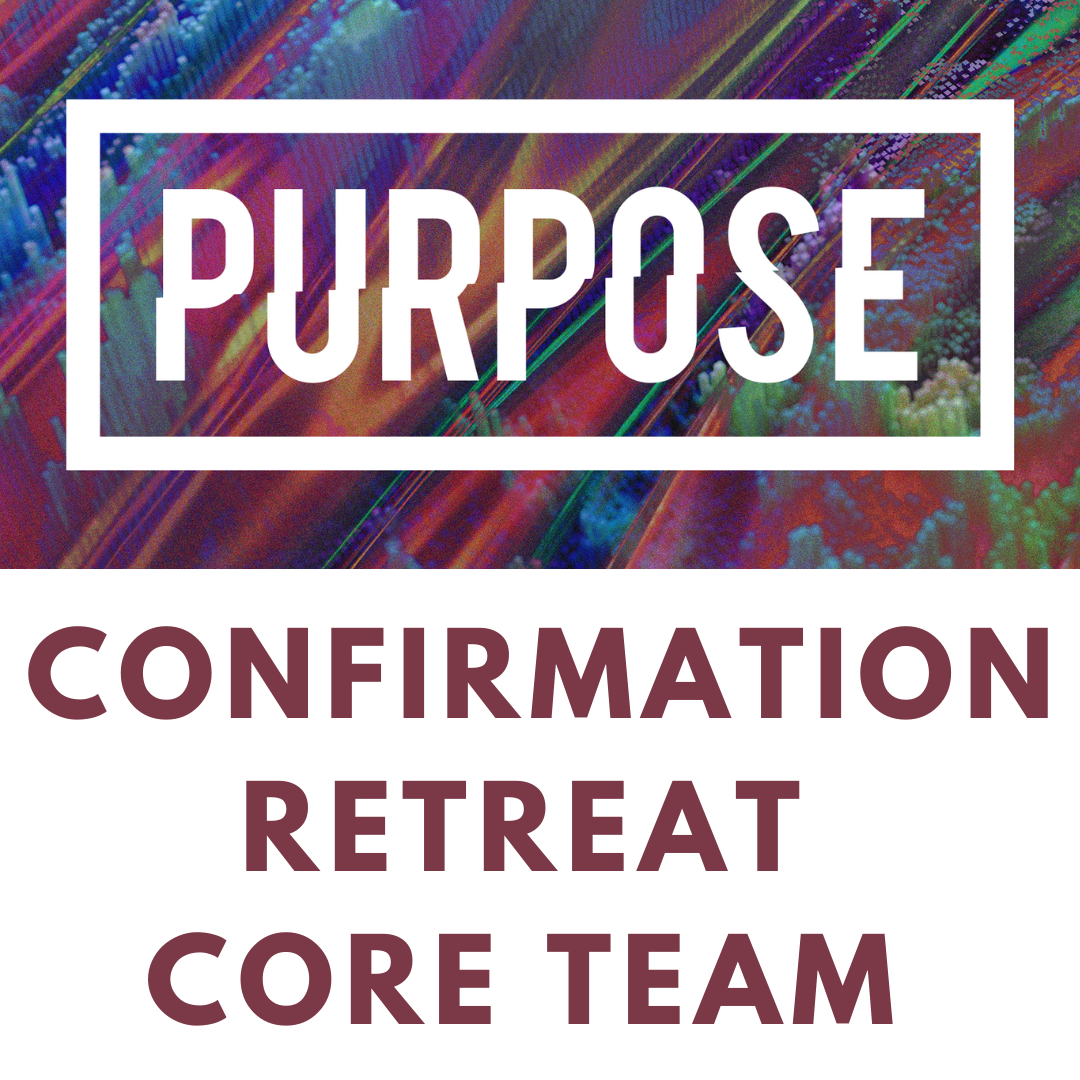 2026 Purpose Confirmation Retreat Core Team - St Elizabeth Ann Seton ...