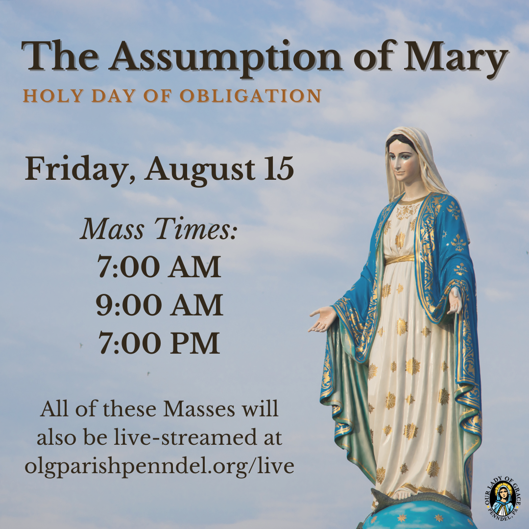 Assumption of the Blessed Virgin Mary - Mass Times - Our Lady of Grace ...