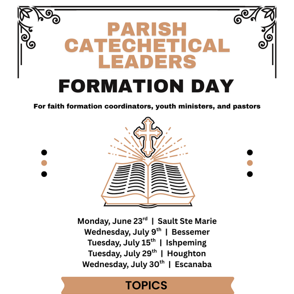 Catechesis - Yooper Catholic - Diocese of Marquette - Marquette, MI