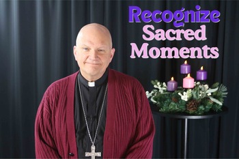 Recognize Sacred Moments :: Home | New Outlook