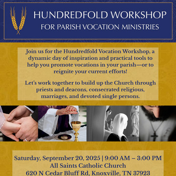 Vocation Parish Workshop - Diocese of Knoxville - Knoxville, TN