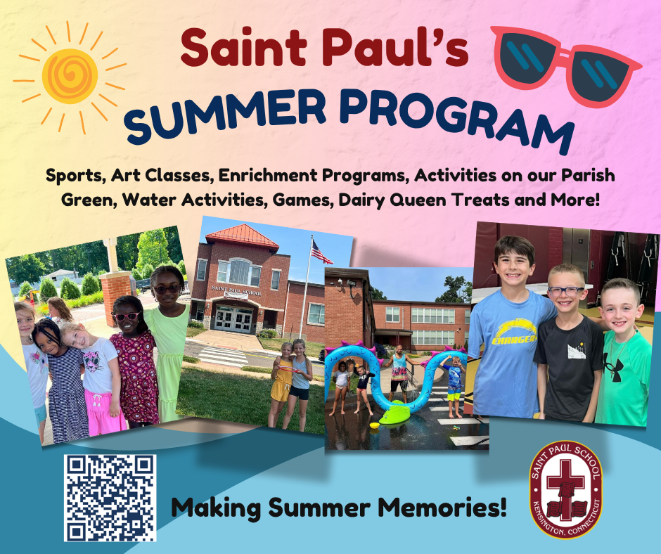 Welcome to Saint Paul Summer Program! | Saint Paul Catholic School ...