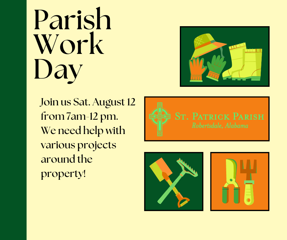 Parish Work Days - St. Patrick Parish - Robertsdale, AL