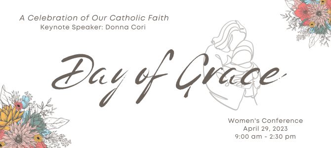 Day of Grace | April 2023 | Our Lady of the Lake Catholic Church ...