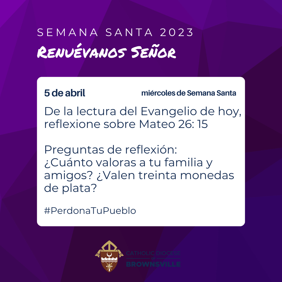 Renuévanos Señor. - Diocese of Brownsville - Brownsville, TX