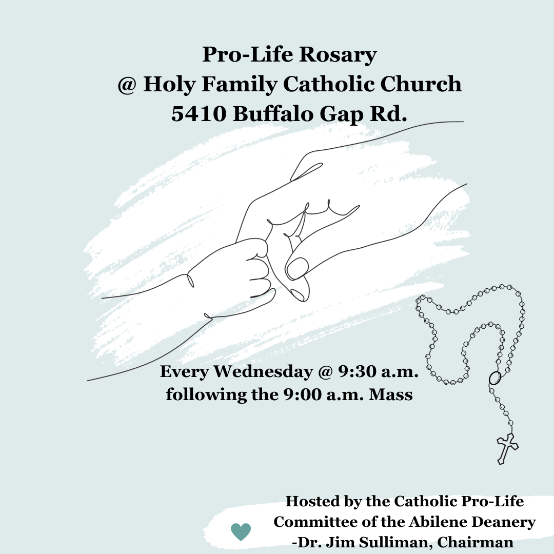 Pro-Life Committee of the Abilene Deanery - Holy Family Catholic Church ...
