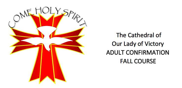 Adult Confirmation | The Cathedral of Our Lady of Victory | Victoria, TX