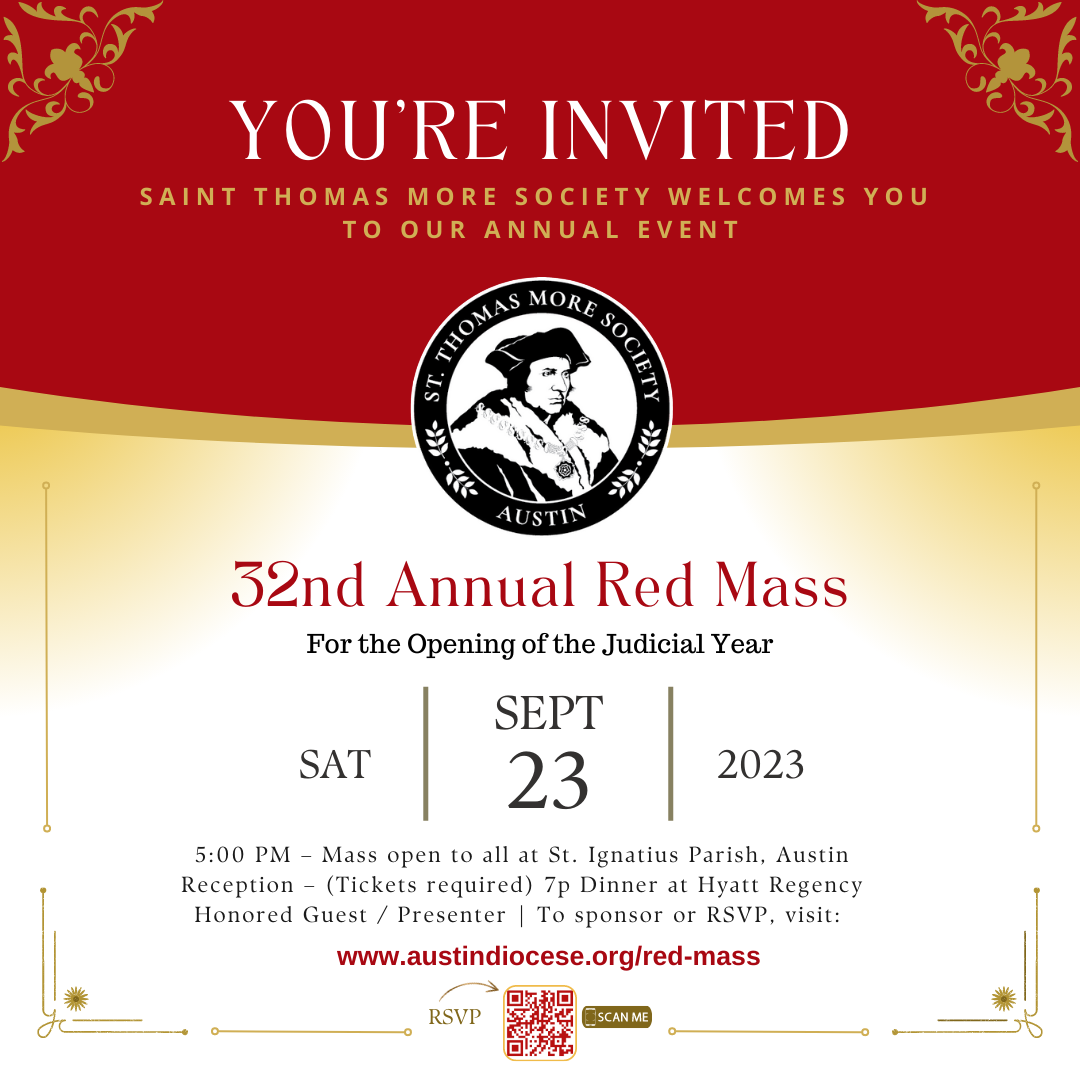 The ANNUAL Red Mass - St. Thomas More Society of Austin - Austin, TX