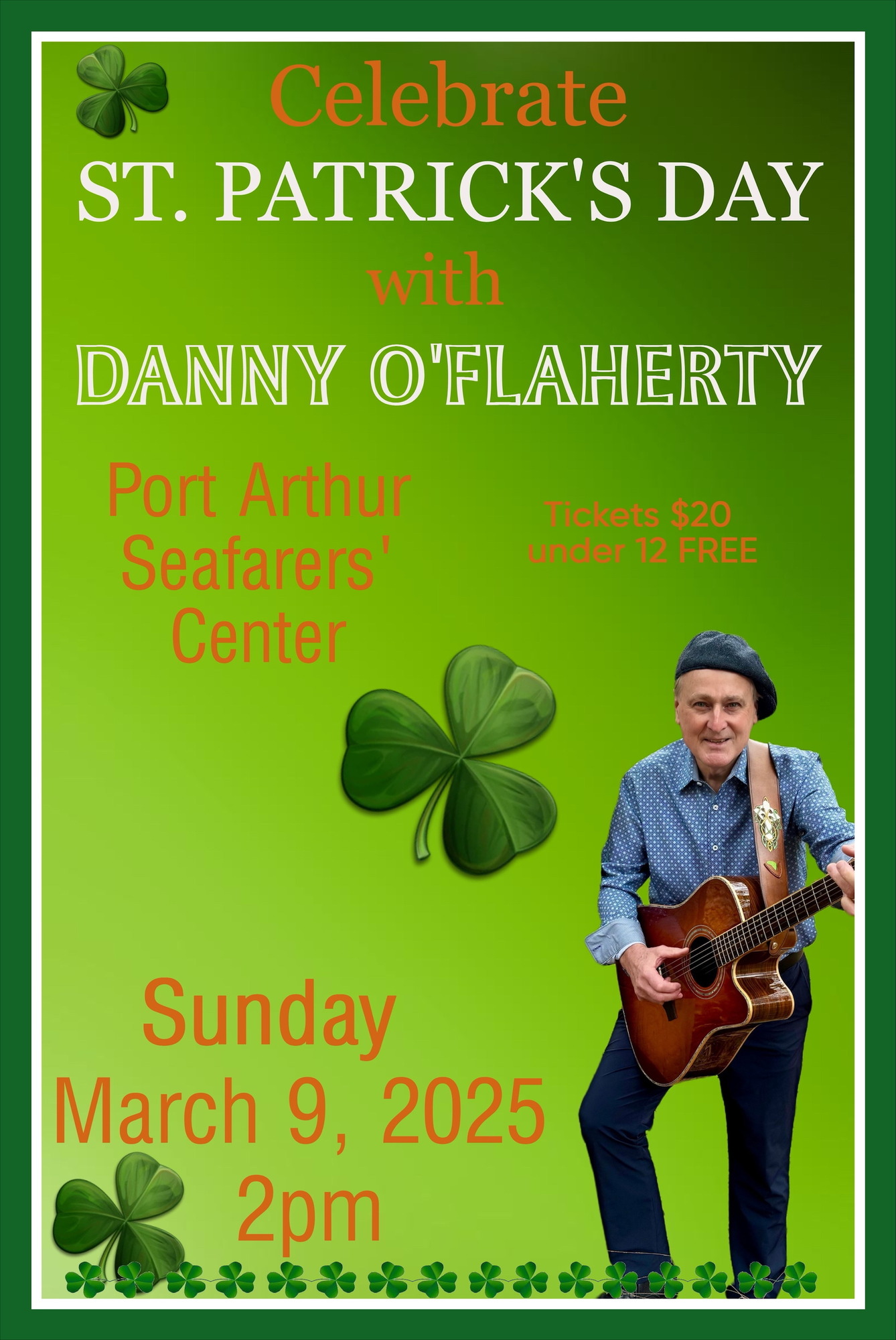 Danny O'Flaherty ConcertSunday, March 9, 2025 - Port Arthur ...