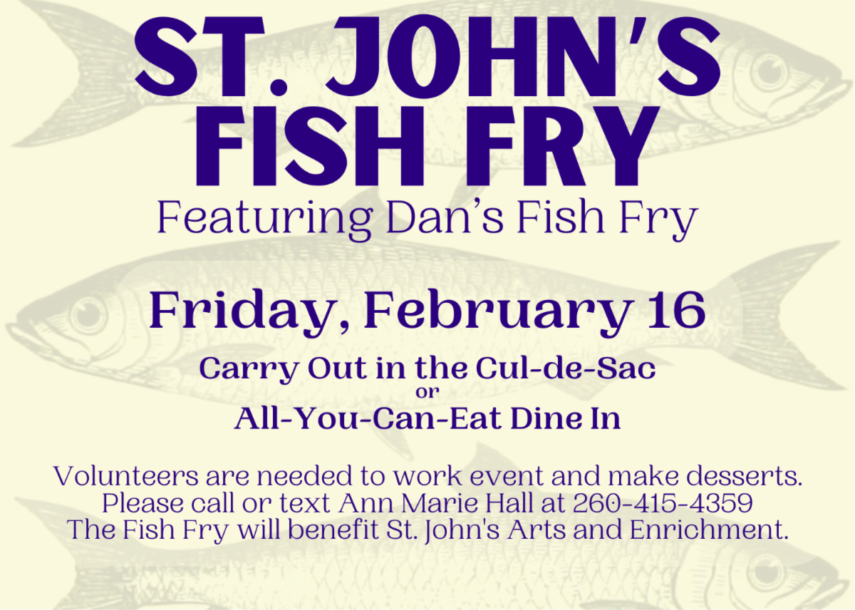 Fish Fry - Saint John the Baptist Catholic School - Fort Wayne, IN