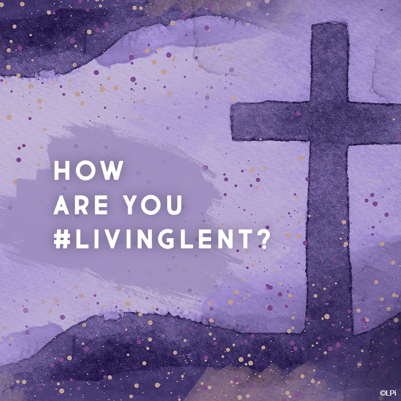 Living Lent 2025 | St. Peter Catholic Church | Charlotte, NC