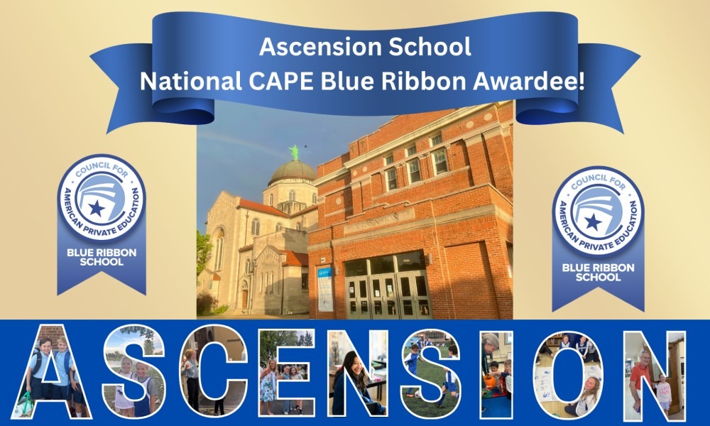 Blue Ribbon Schools of Excellence Program 2025 -Ascension and St. Giles Schools - Catholic ...
