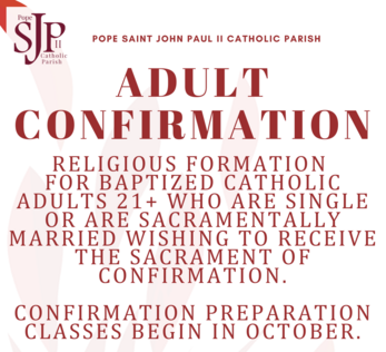 Adult Confirmation - Pope Saint John Paul II Parish / Roman Catholic ...