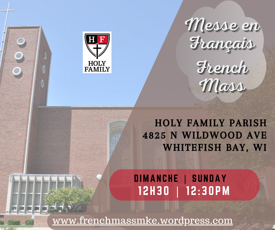 French Mass - Holy Family Parish/Archdiocese of Milwaukee/Holy Family ...