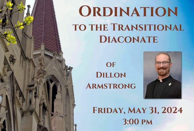 Diaconate Ordination of Dillon Armstrong | May 2024 - Roman Catholic ...