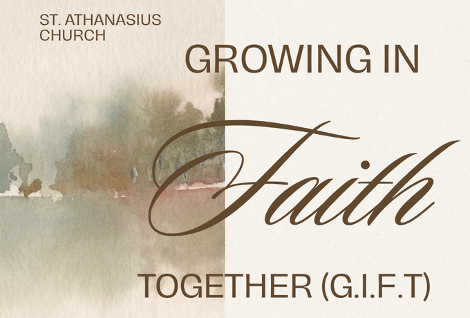 Growing in Faith Together (G.I.F.T) - Sunday Morning Adult Faith Group ...