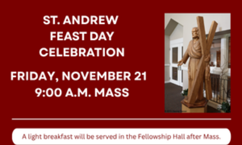 St. Andrew Feast Day Celebration - St. Andrew Catholic Church - APEX, NC