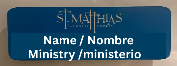 Personalized Name Badges - English - St. Matthias the Apostle Catholic ...