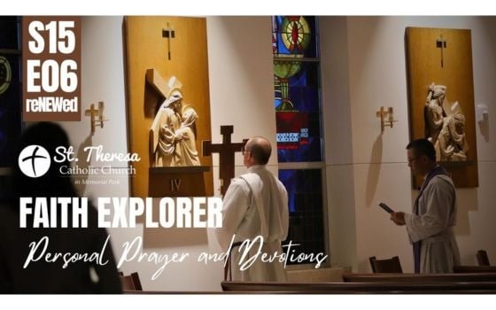 Personal Prayer and Devotions - St. Theresa Catholic Church - Houston, TX