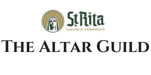 the Altar Guild - St. Rita Catholic Community - Dallas, TX